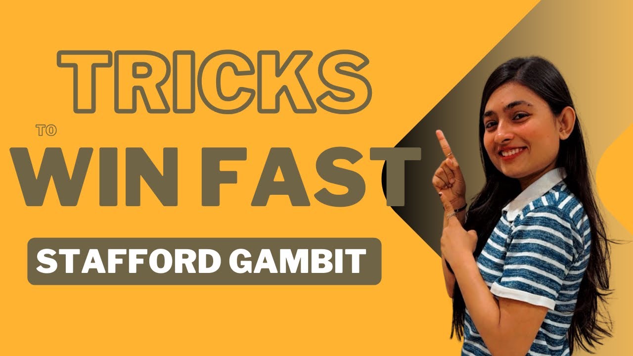 TRICKS TO WIN FAST IN STAFFORD GAMBIT. - YouTube
