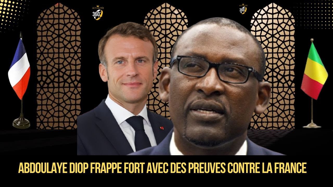 ABDOULAYE DIOP FRAPPE FORT AVEC DES PREUVES CONTRE LA FRANCE !!! - YouTube