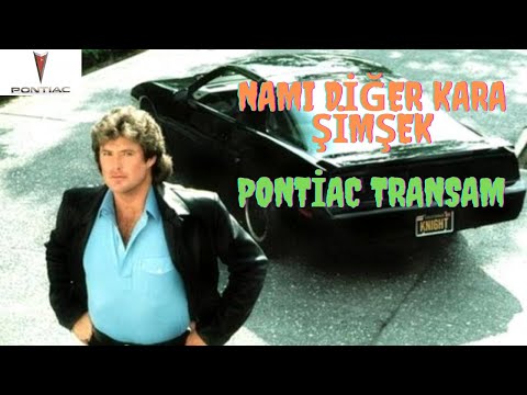 Pontiac Transam-Namı Diğer KARA ŞİMŞEK-KİT