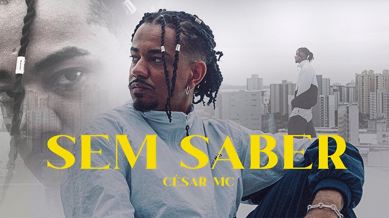 Cesar Mc "SEM SABER" (Prod. THXLIS) - YouTube