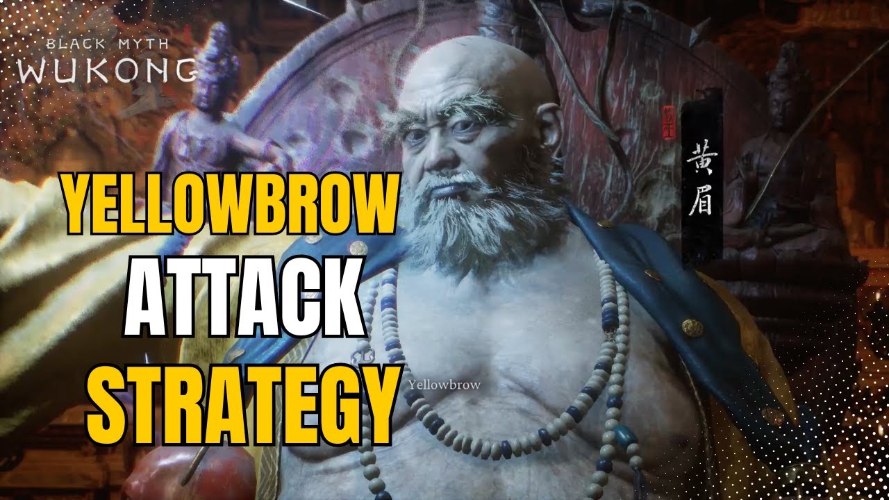 Yellowbrow Tips, Attack Strategy, and Build Guide - Black Myth: Wukong ...