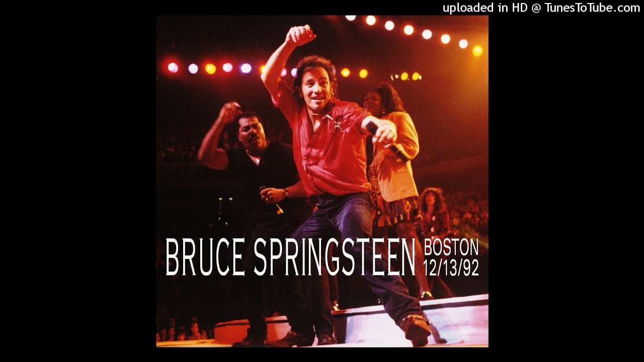 Bruce Springsteen My Beautiful Reward Boston 1992 - YouTube