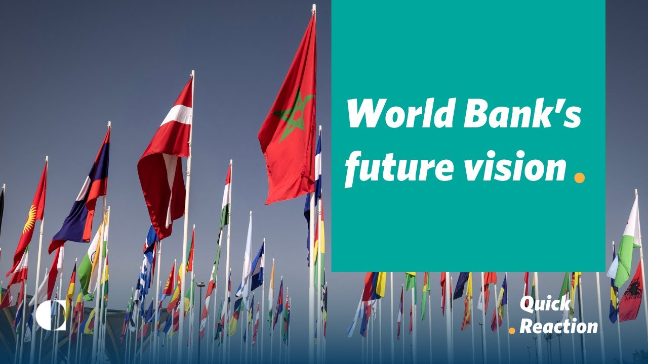 How the World Bank is Transforming its Vision for the Future - YouTube
