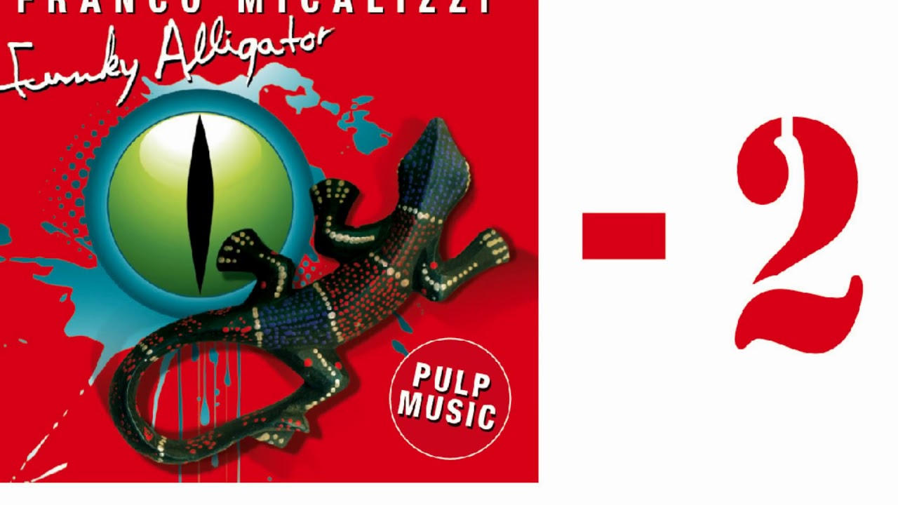Funky Alligator: -2! - YouTube