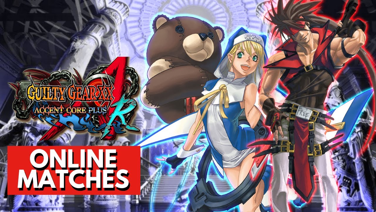 AC+R Sol Is SOLID! | Guilty Gear Accent Core Plus R Online Matches ...