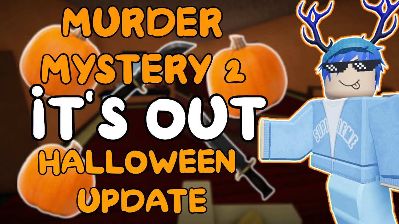 🔴HALLOWEEN MM2 UPDATE IS OUT!! COME JOIN!!🔴 - YouTube