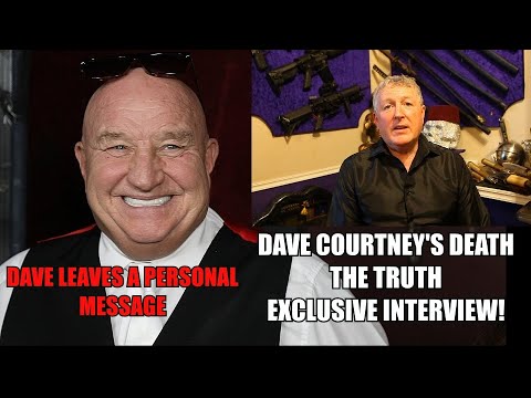 The Truth about Dave Courtney's Death! Brendan McGirr's Exclusive ...