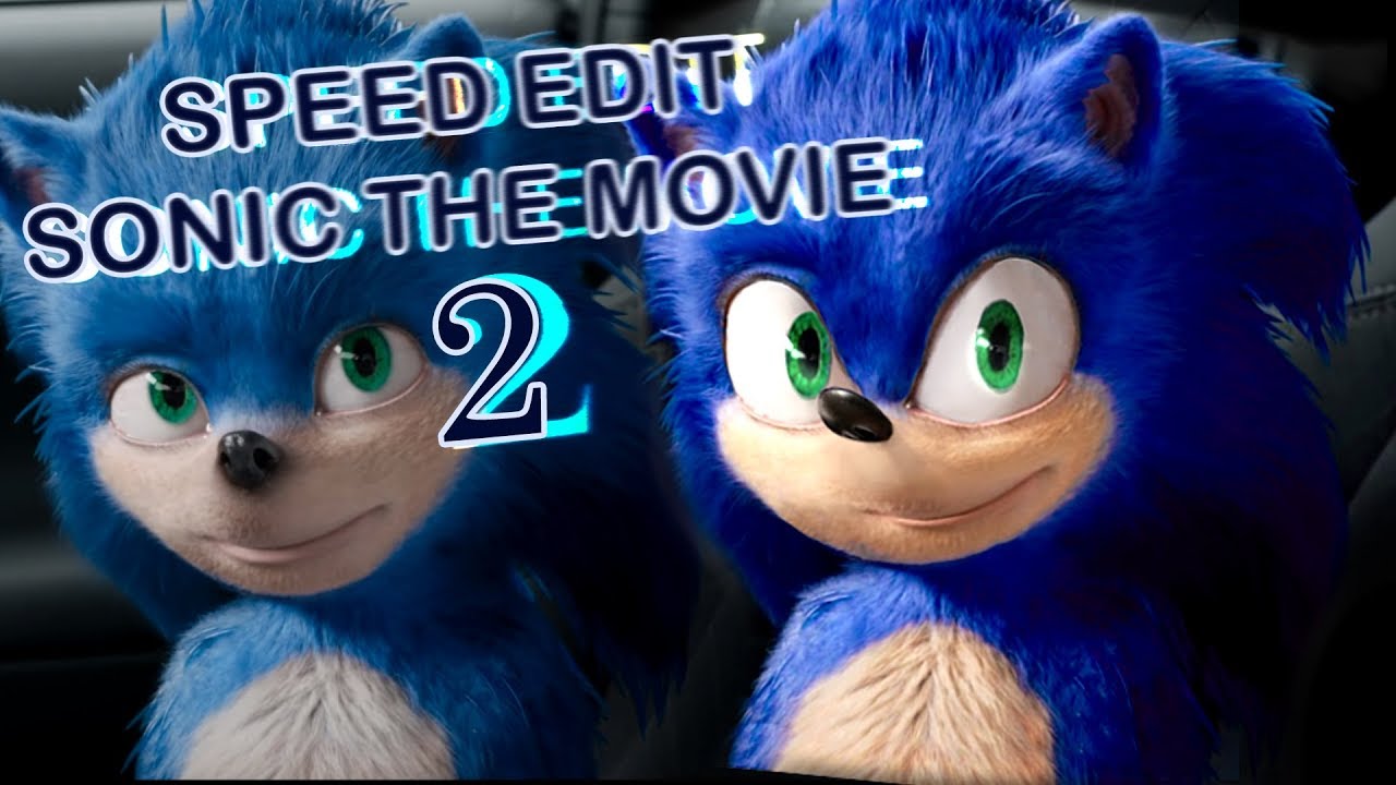 [Speed Edit]Editing again a Sonic of the movie (2019) - Editando de nuevo a Sonic de la pelicula ...