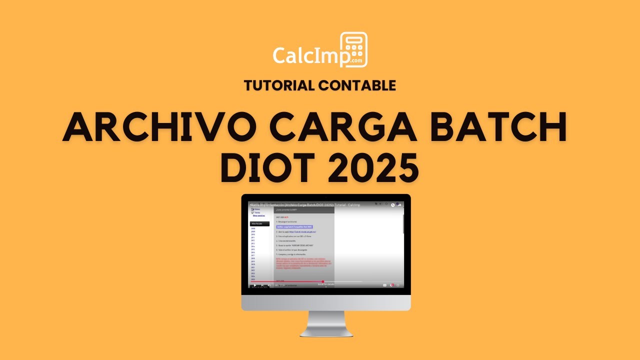 Nueva implementación (Archivo Carga Batch DIOT 2025)| Tutorial ...