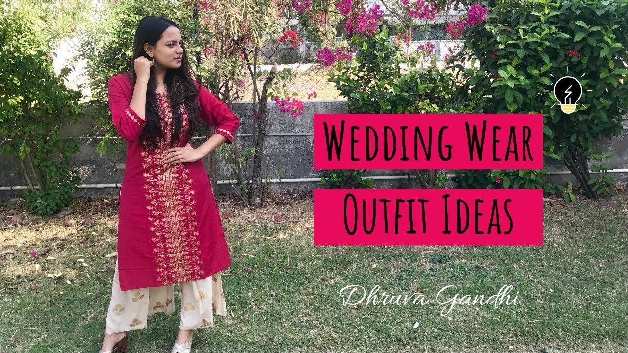 Wedding Wear Outfit Ideas | Indian Outfit Ideas | Wedding Outfit Ideas ...