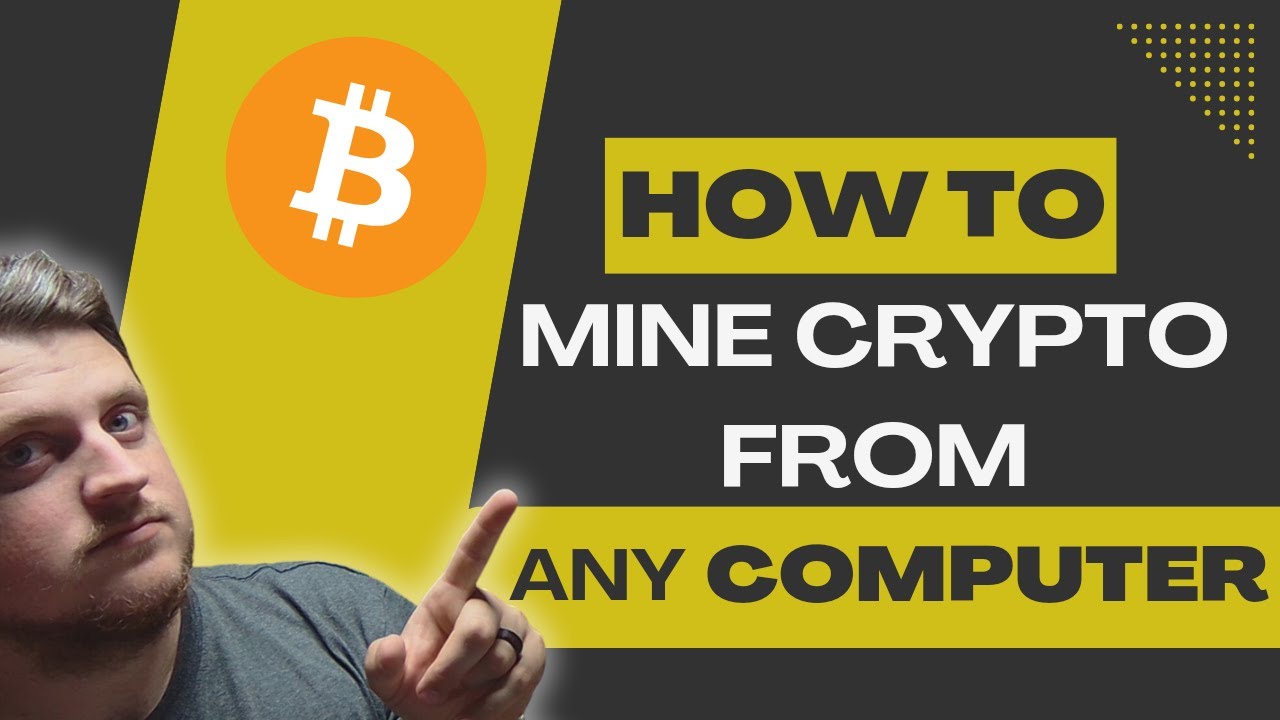 How to Mine Crypto any Computer - YouTube