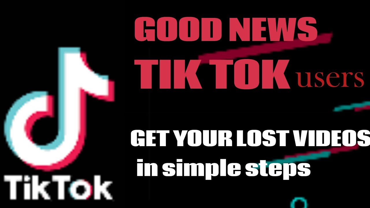 HOW TO GET LOST TIK TOK VIDEOS IN SIMPLE STEPS.. - YouTube