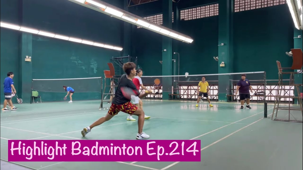 Highlight Badminton Ep.214 - YouTube