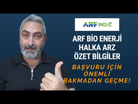 Arf Bio Enerji Halka Arz Başvurularında Özet Bilgiler #ARFYE Haftanın Hissesi Olacak