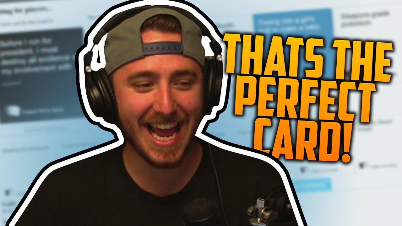 THAT'S THE PERFECT CARD! (Cards Against Humanity) - YouTube