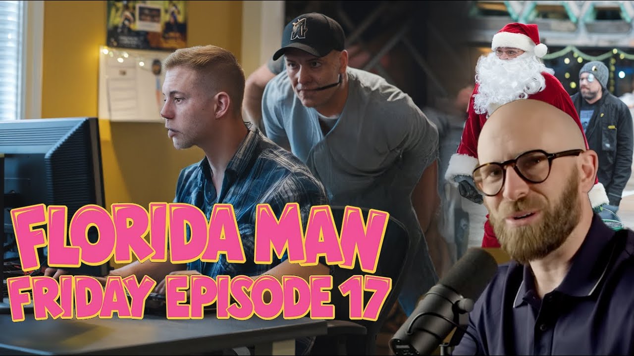 Florida Man Friday Episode 17: A Sort of Christmas Edition - YouTube