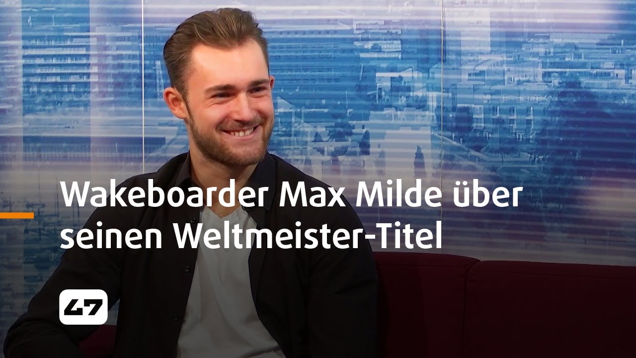 STUDIO 47 .live | DUISBURGER WAKEBOARDER MAX MILDE ÜBER SEINEN SIEG BEI ...
