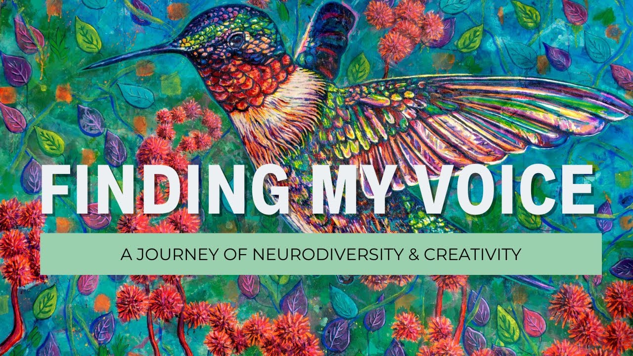 Finding My Voice: A Journey of Neurodiversity and Creativity - Late ...