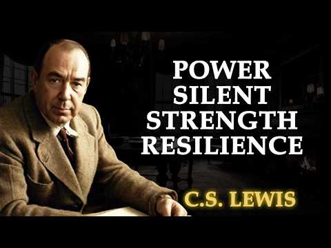 The POWER of SILENT STRENGTH: A Woman’s Unseen RESILIENCE | C.S Lewis ...