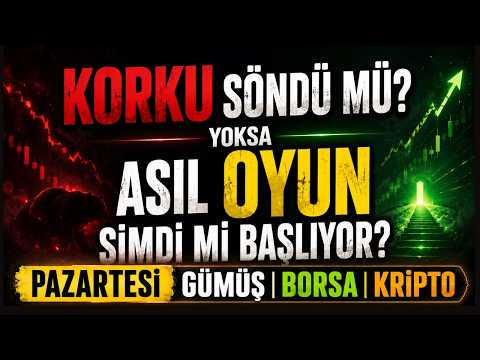 FED ÖNCESİ BÜYÜK HAZIRLIK! PAZARTESİ GÜMÜŞ, BORSA VE KRİPTODA NE OLACAK?