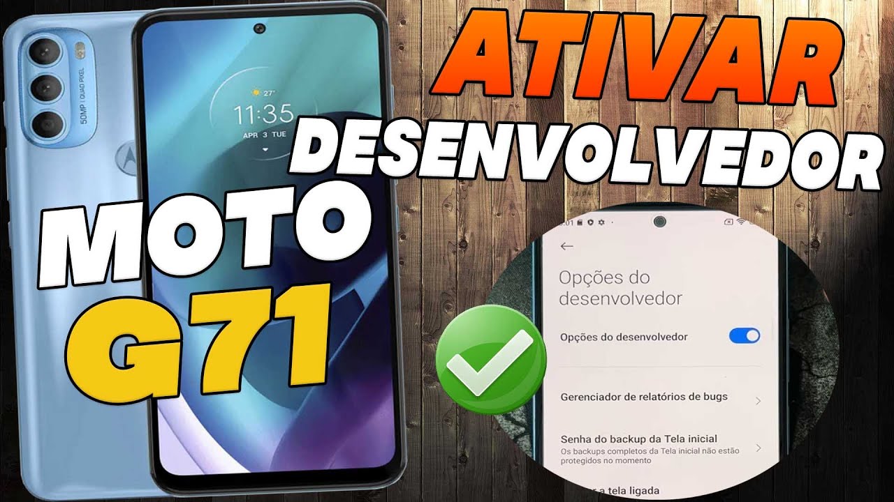 Como Ativar o Modo Desenvolvedor No Motorola Moto G71 - YouTube