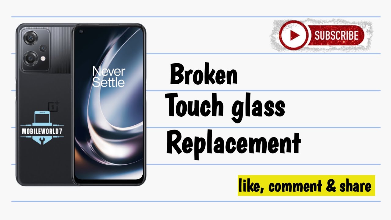 OnePlus Nord CE 2 Lite Broken Screen Fix – DIY Touch Glass Replacement ...