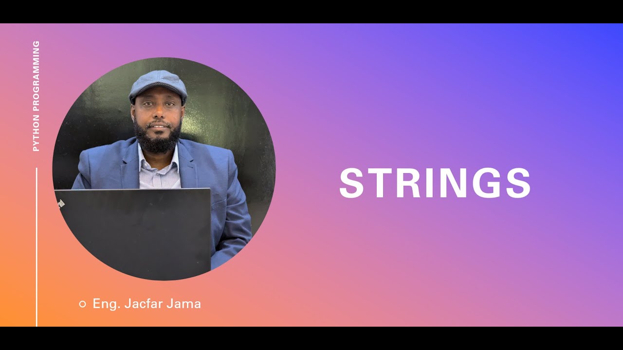 03 Python Programming Strings Somali Youtube 9968