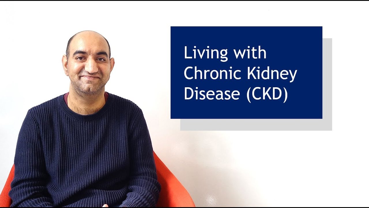 Living with Chronic Kidney Disease (CKD) - YouTube
