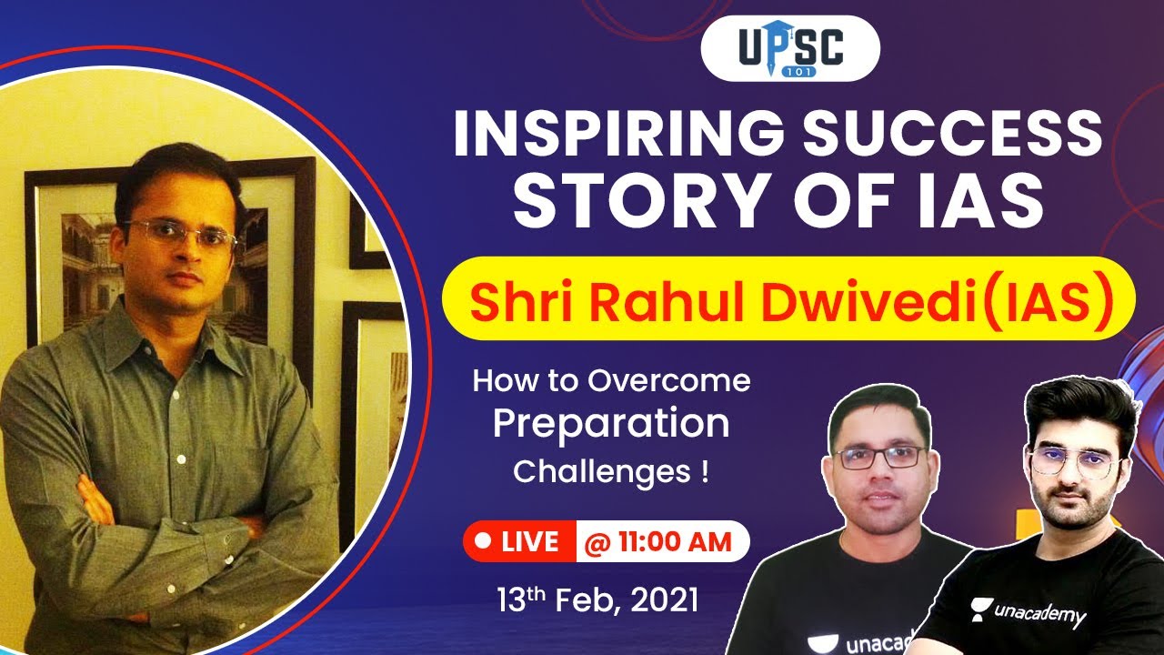 Inspiring Success Story of IAS Shri Rahul Dwivedi with Sumit Rathi Sir & Pankaj Shukla Sir - YouTube