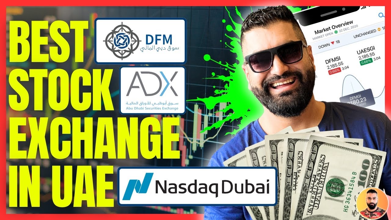UAE Stock Markets: Difference Between DFM - ADX - NASDAQ Dubai - Invest ...