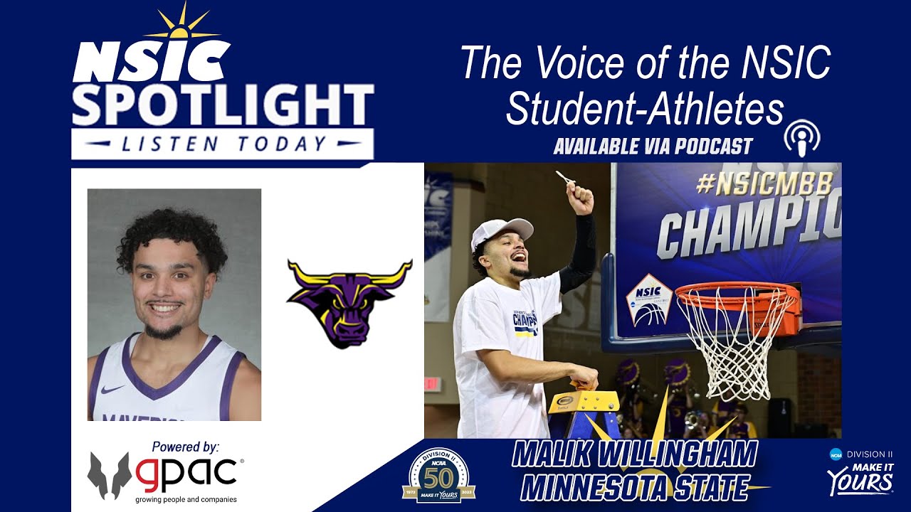 2023-24 NSIC Spotlight Ep. 25 - Malik Willingham - Minnesota State ...
