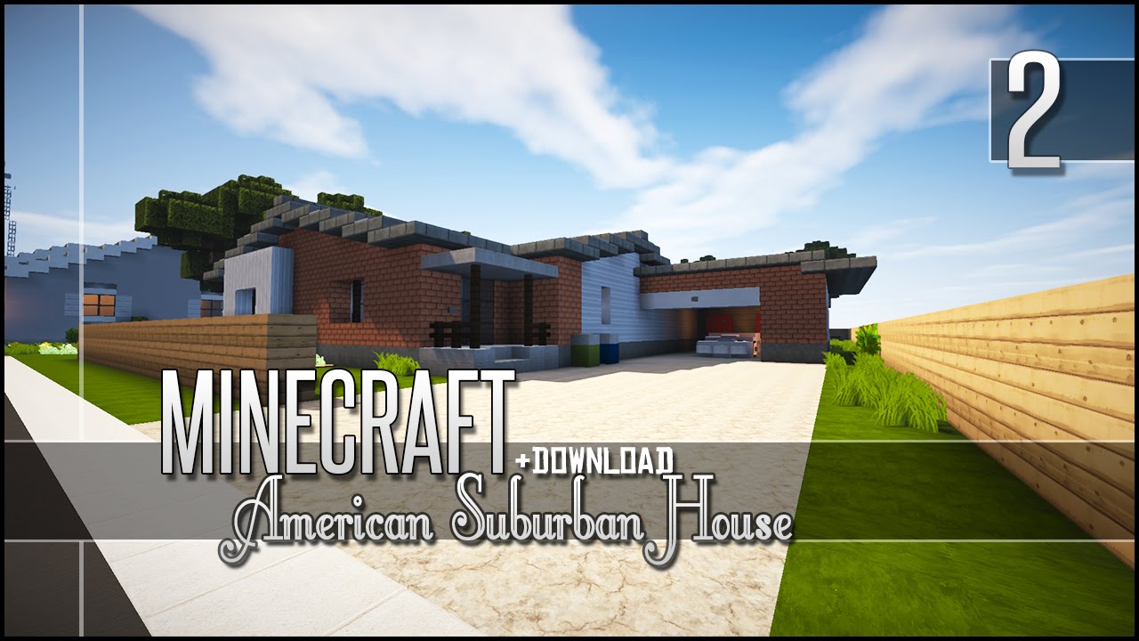 Minecraft Let's Build - American Suburban home - P2 + Download - YouTube