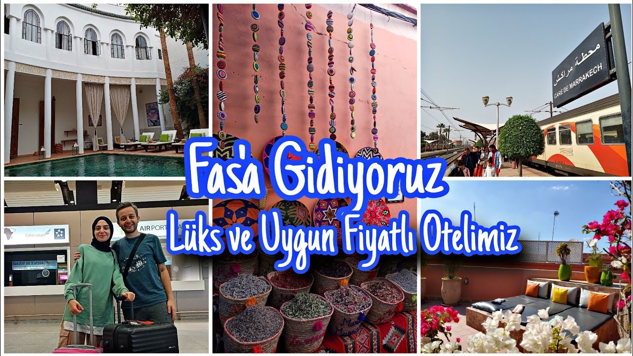 Fas'a Gidiyoruz| Casablanca'dan Marakeş'e Nasıl Gidilir? | Fas'ta ...