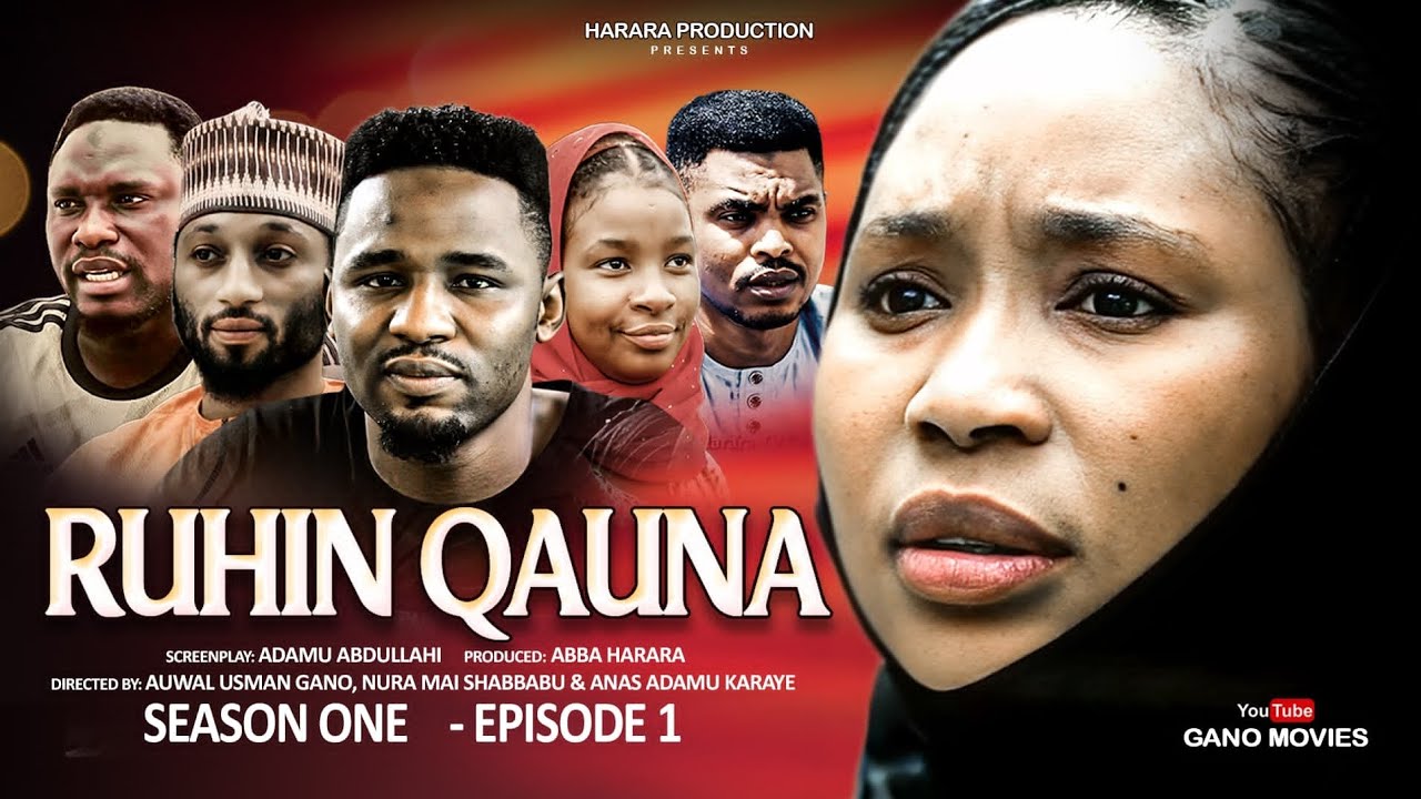 RUHIN QAUNA Episode 1 Season 1 Full Hausa Series (2025) - YouTube