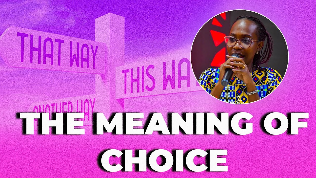 THE MEANING OF CHOICE I CHOICES PART 1 I MINISTER EMMY BLESSING - YouTube