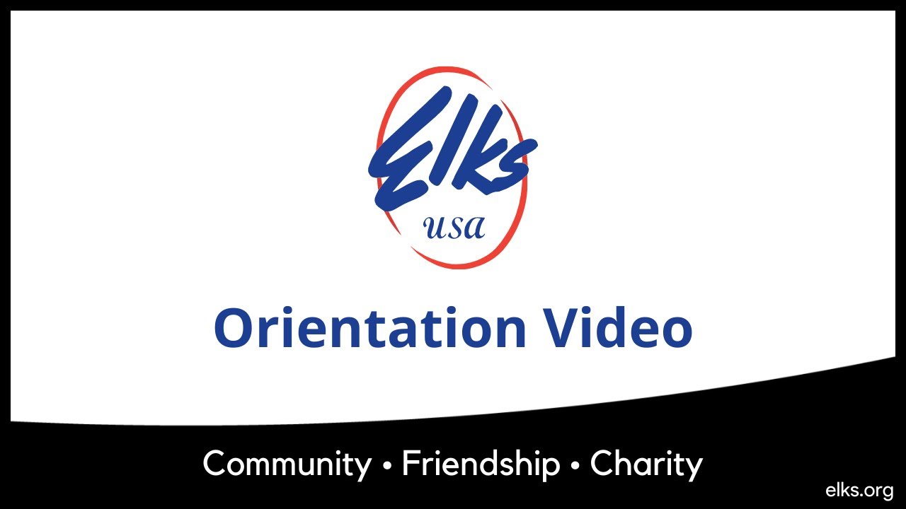 Elks Orientation Video Revised - YouTube