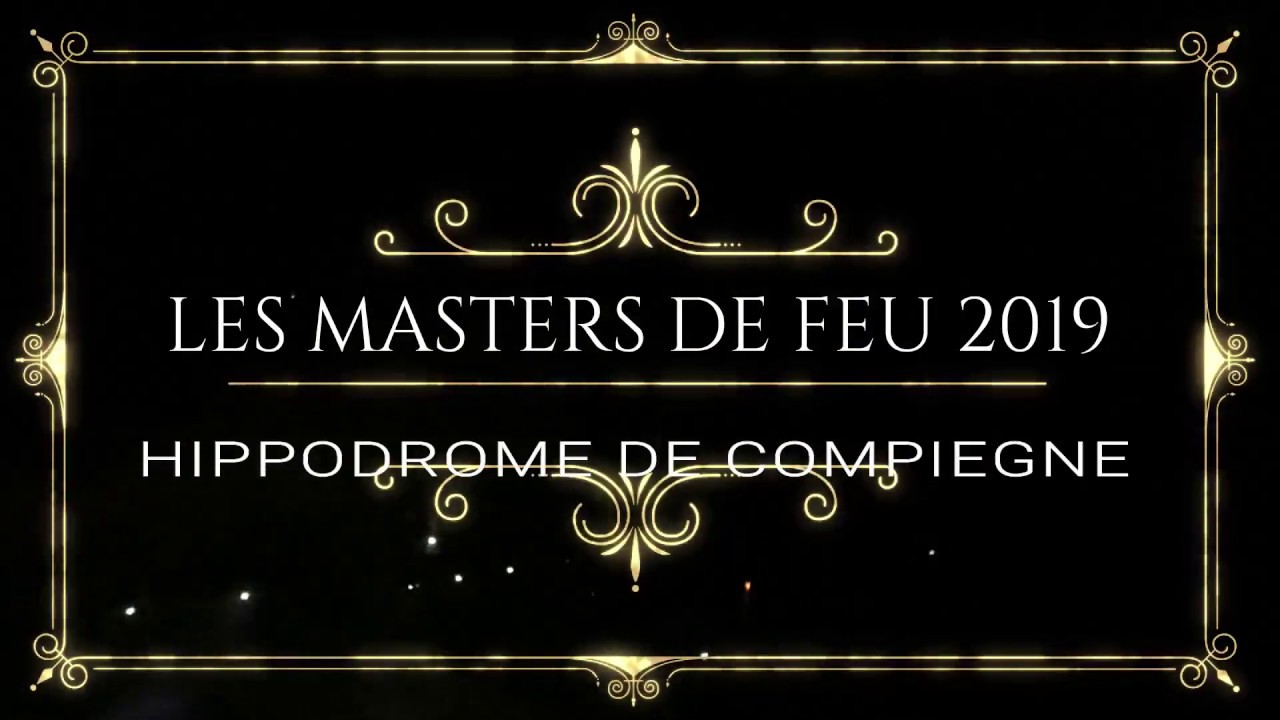 LES MASTERS DE FEU 2019 - YouTube
