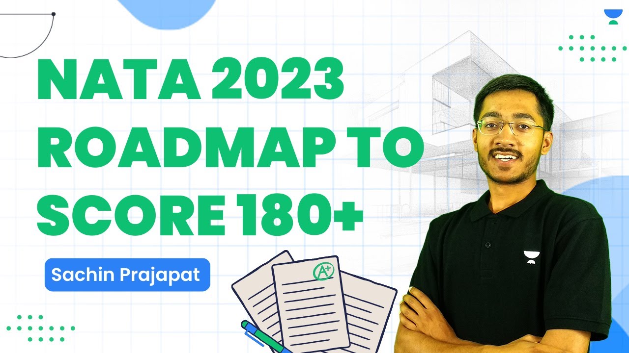 Roadmap to Score 180+ in NATA 1st Attempt | NATA 2023 | Sachin Prajapat ...