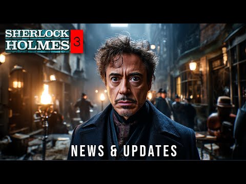 Sherlock Holmes 3: Still Alive? Plot, Cast & Production Rumours Explained