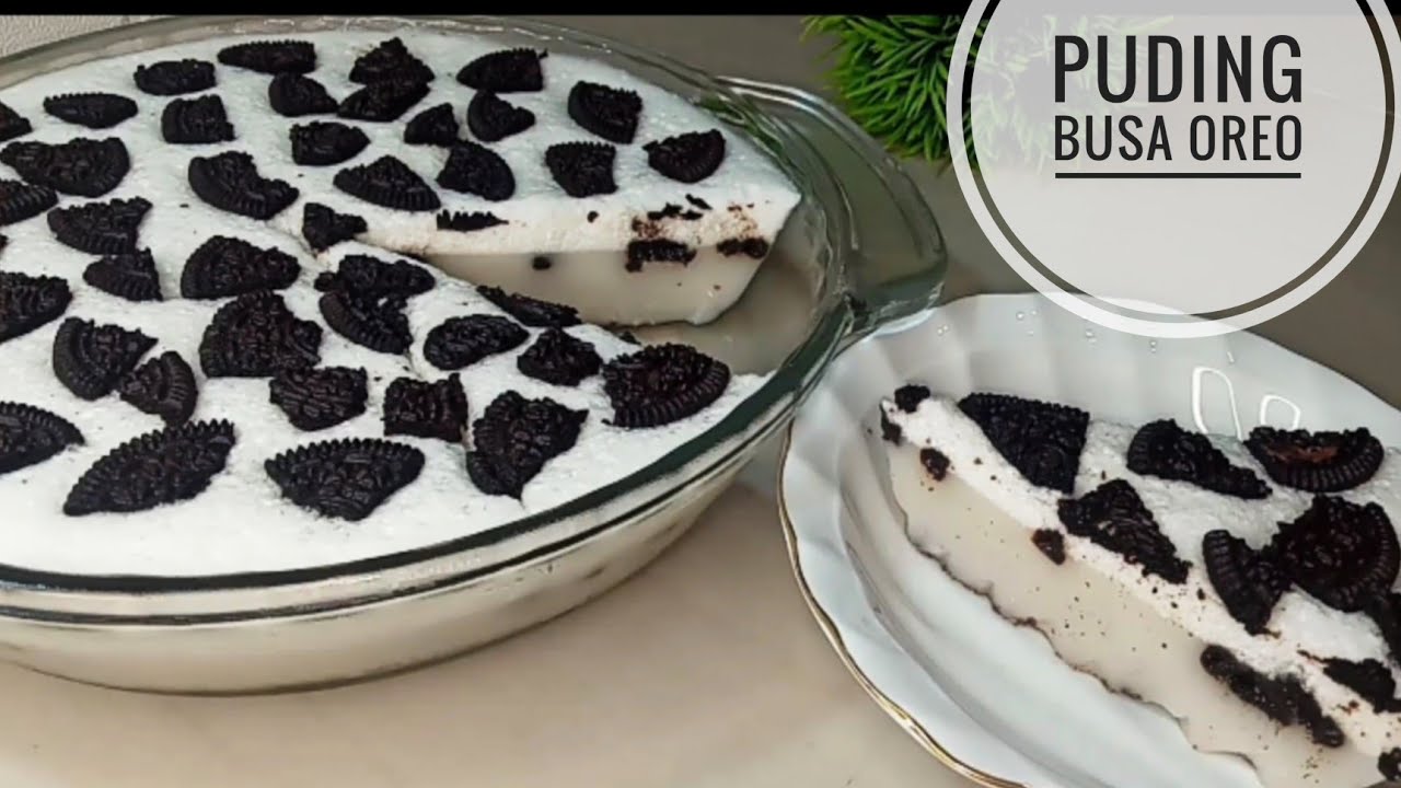 PUDING BUSA OREO SUPER LEMBUT DAN PRAKTIS - YouTube