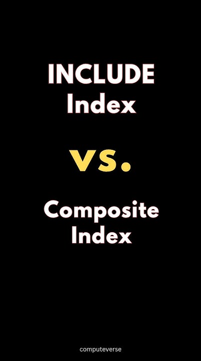 SQL INCLUDE INDEX Vs. COMPOSITE INDEX ️ - YouTube