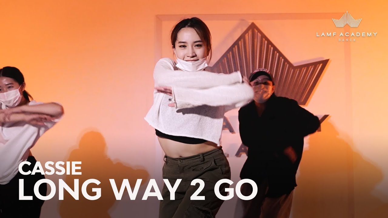 Cassie - Long Way 2 Go│Minhu CHOREOGRAPHY│[LAMF DANCE ACADEMY] - YouTube