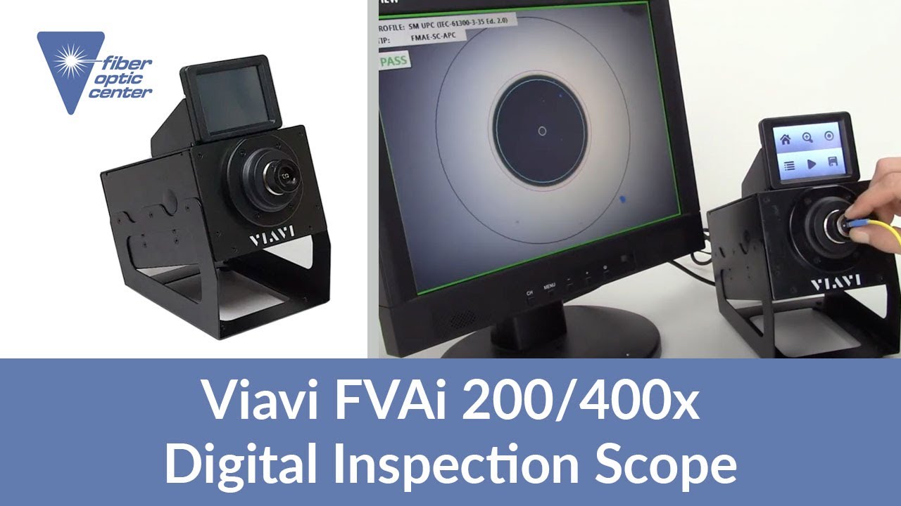 FVAi 200:400x Visual Inspection System - Available from Fiber Optic ...