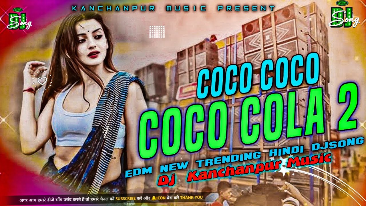 Coca Cola 2 dj Remix || Hindi dj song || 2025 dj remix || hindi nonstop ...