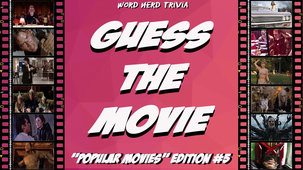 Guess the Movie - the "popular movies" edition #5 - movies from the ...