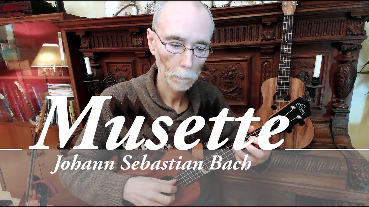 Musette - Johann Sebastian Bach (Ukulele Fingerstyle) - YouTube