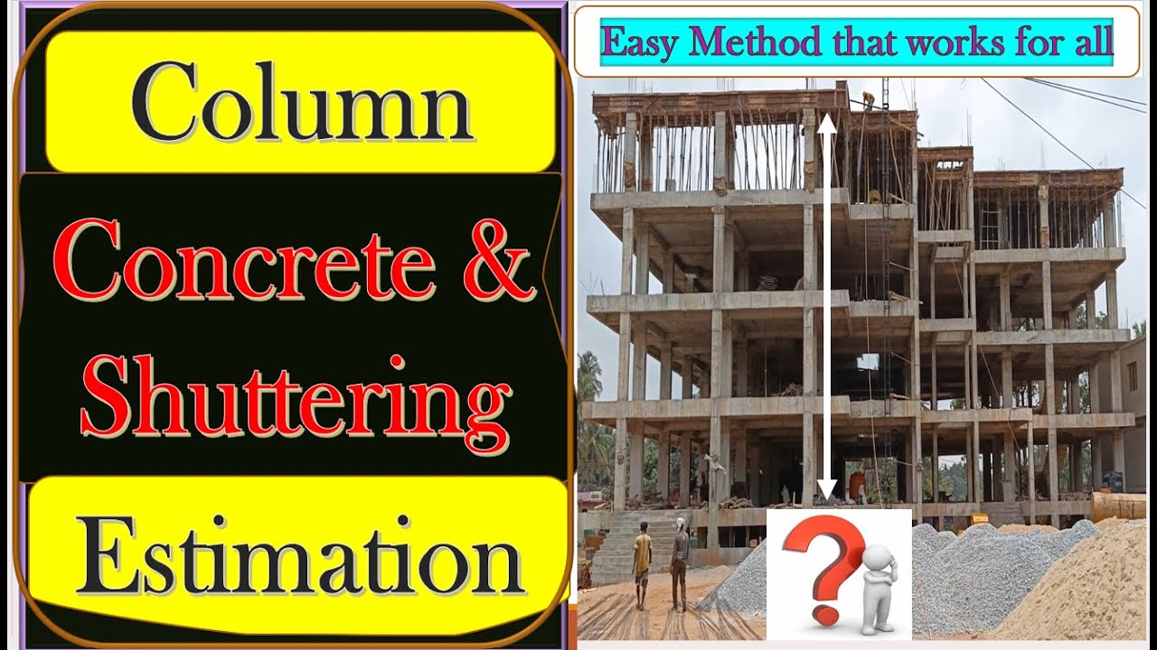 Column shuttering & Concrete Calculation : An incredibly Easy Method ...