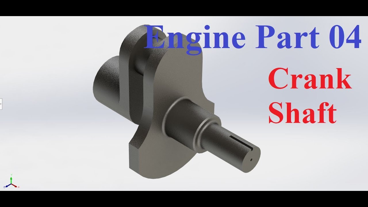 SolidWorks Tutorial - Engine Assembly Part 04 - Crank Shaft | # ...
