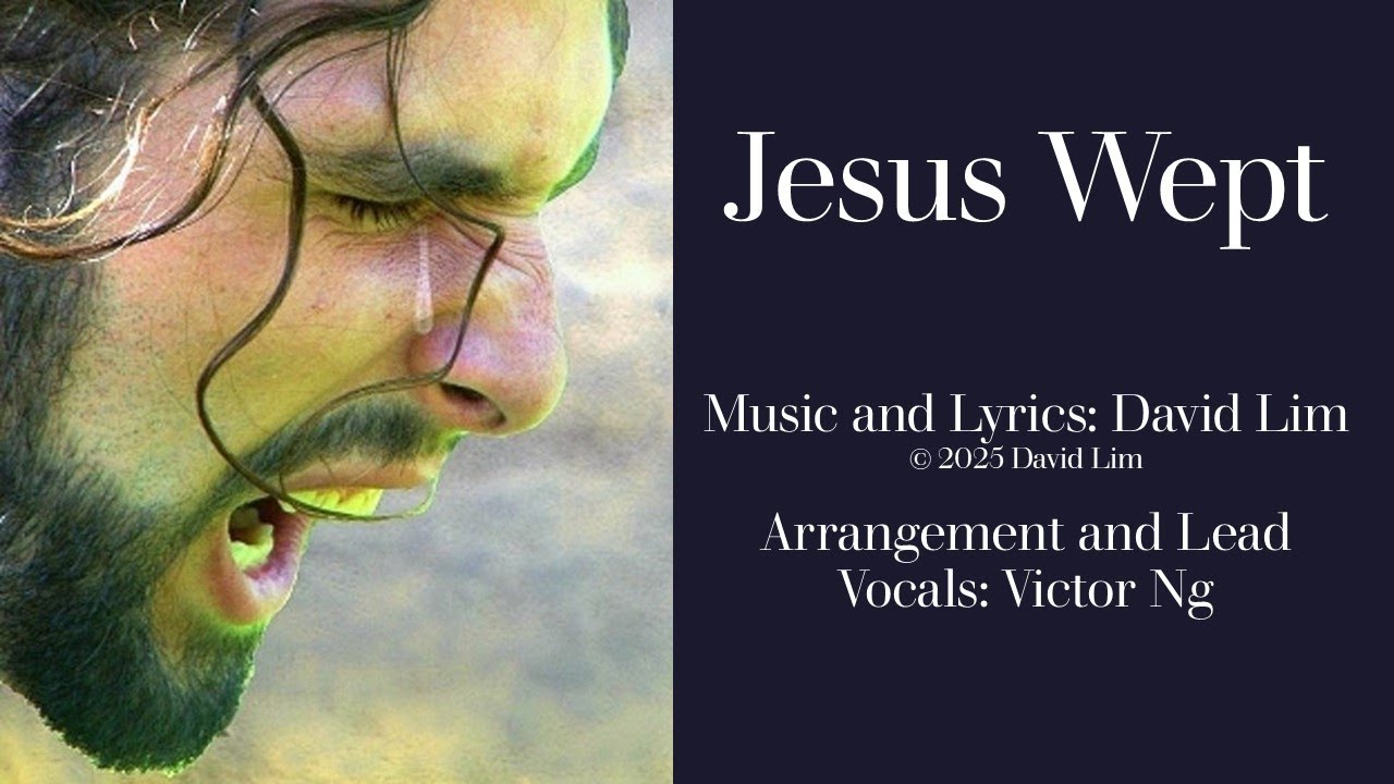 Jesus Wept - David Lim - YouTube