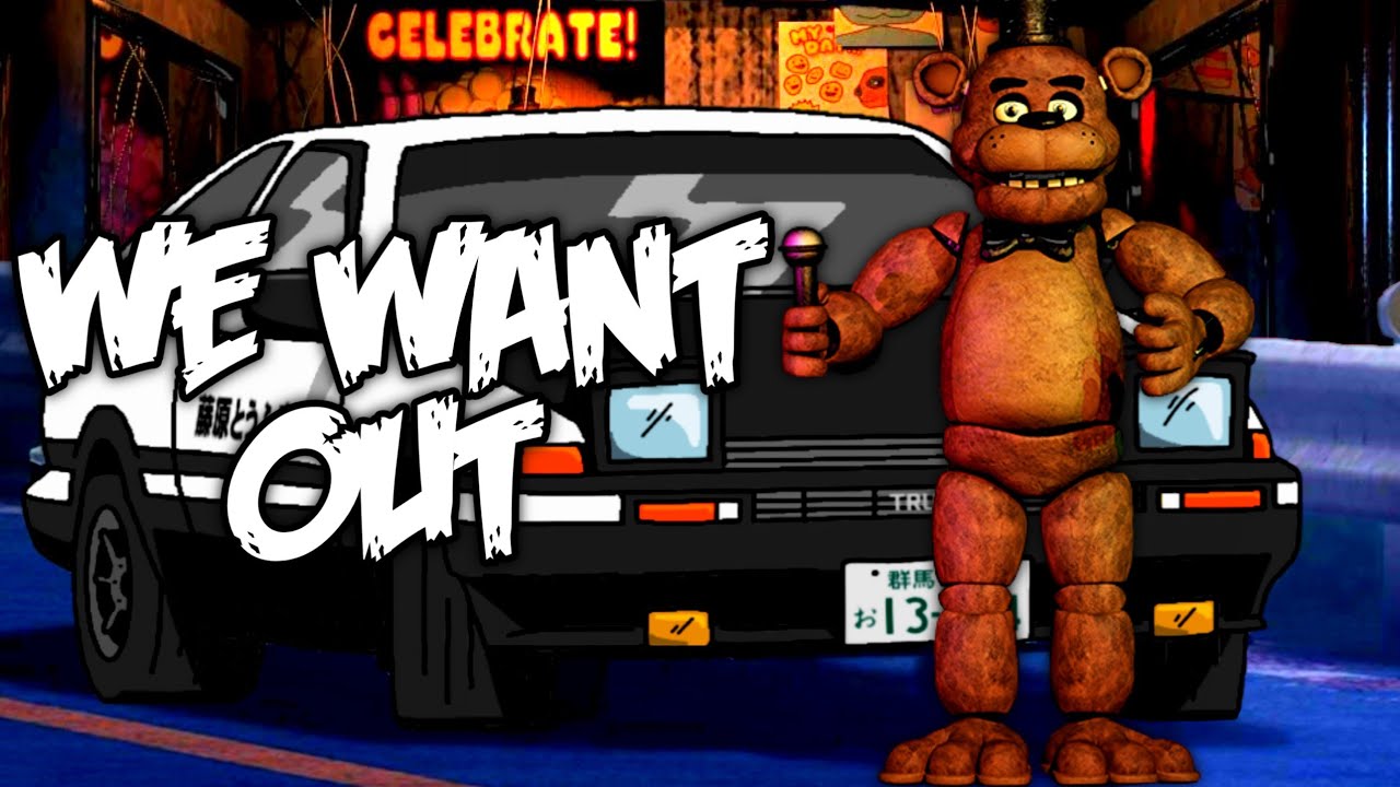 WE WANT OUT (FNAF) // Eurobeat Remix - DAGames - YouTube